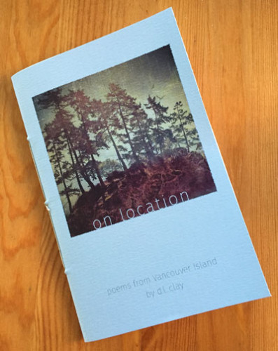 poems from Vancouver Island – dl clay – writer*artist